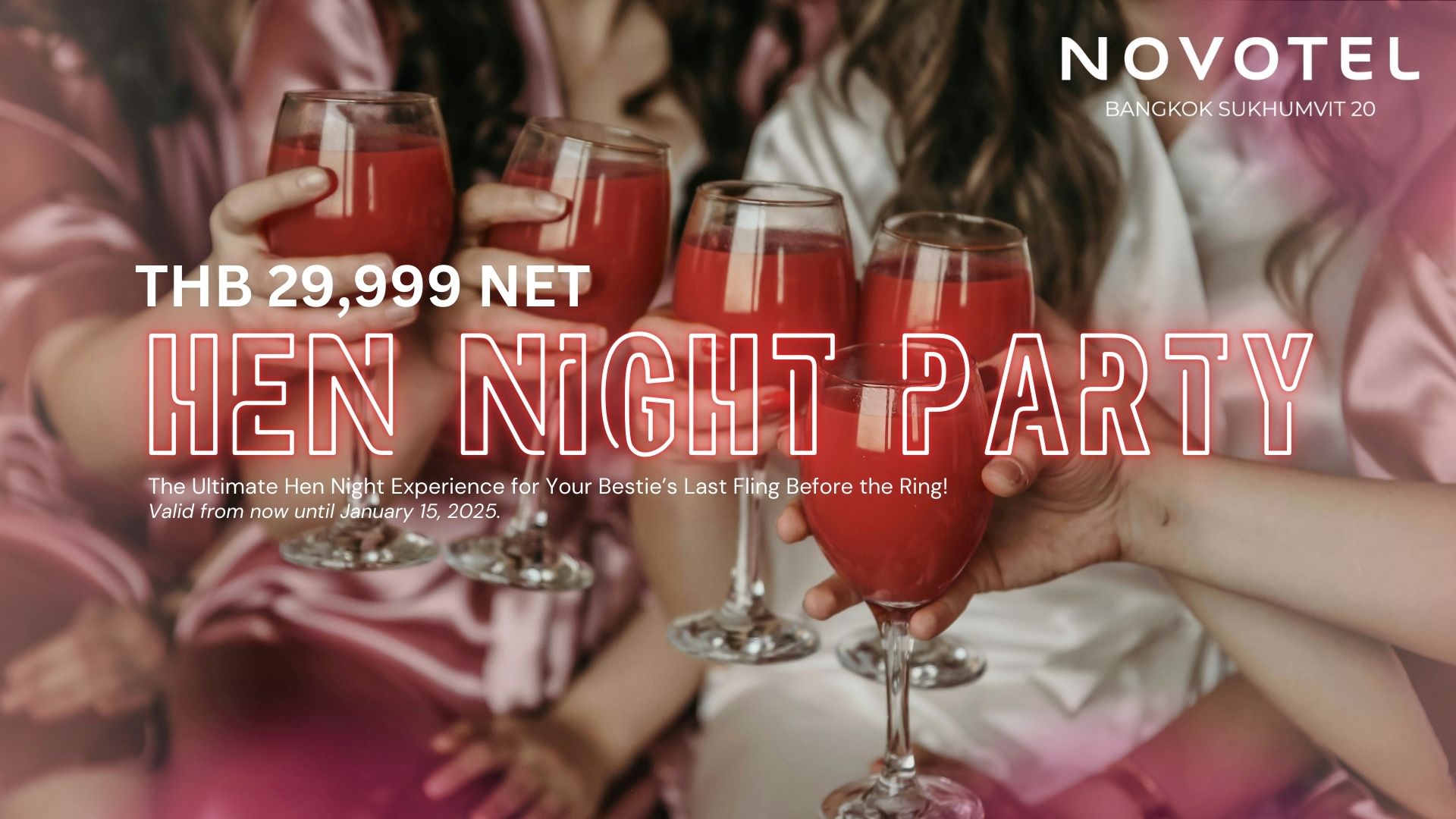BRIDE’S NIGHT OUT – Hen Night Party @ Novotel Bangkok Sukhumvit 20 ...